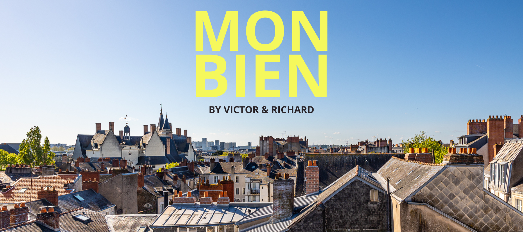 Mon bien – By Victor et Richard